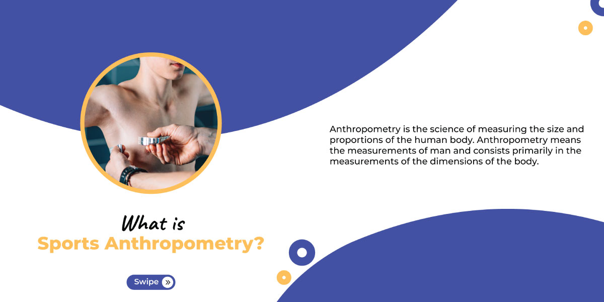 Sports Anthropometry and Body Composition | Making of a Super Athlete